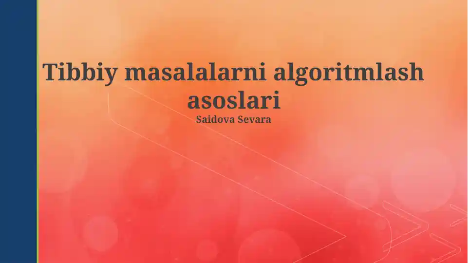 Tibbiy masalalarni algoritmlash asoslari