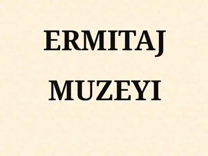 ERMITAJ MUZEYI