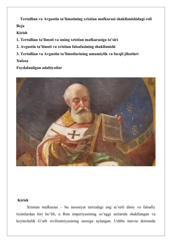 Tertulliаn va Avgustin ta’limotining xristian mafkurasi ...