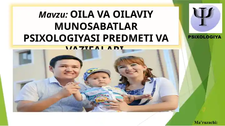 Oila va oilaviy munosabatlar psixologiyasi