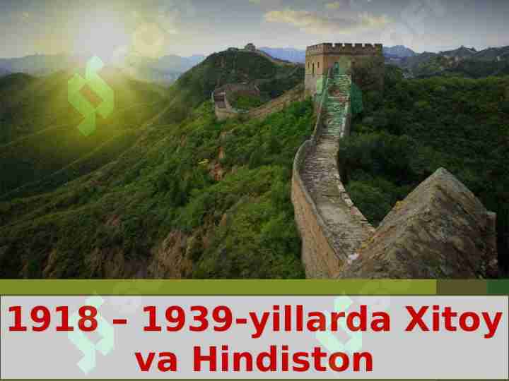 1918 – 1939-yillarda Xitoy va Hindiston