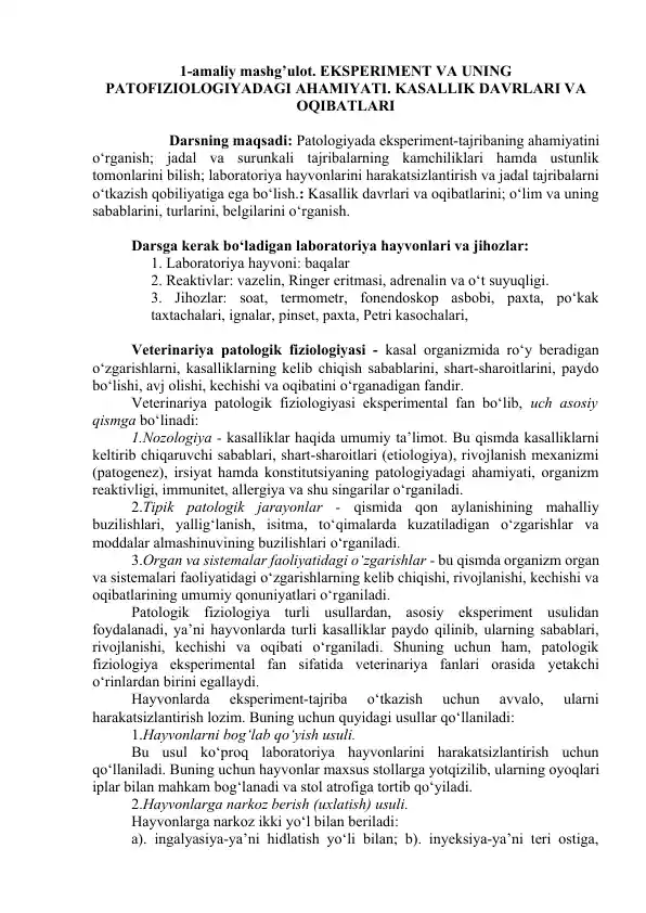 Eksperiment va uning patofiziologiyadagi ahamiyati. Kasallik davrlari ...