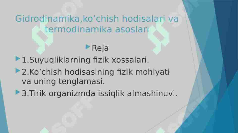 Gidrodinamika,ko’chish hodisalari va termodinamika asoslari