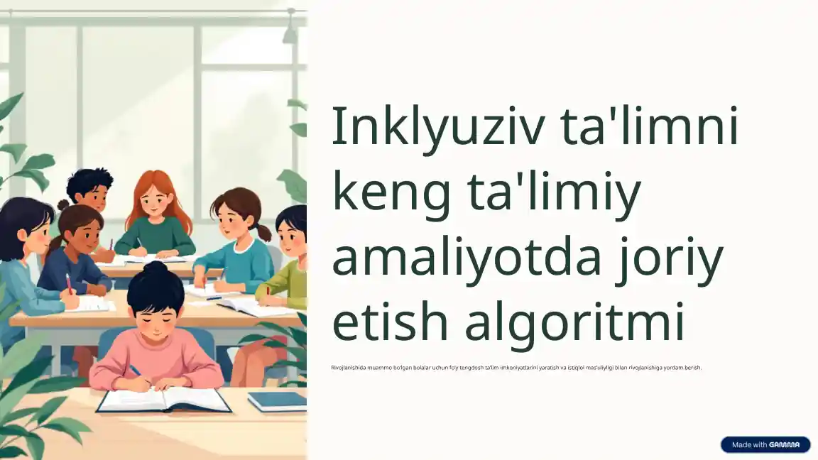 Inklyuziv ta'limni keng ta'limiy amaliyotda joriy etish algoritmi