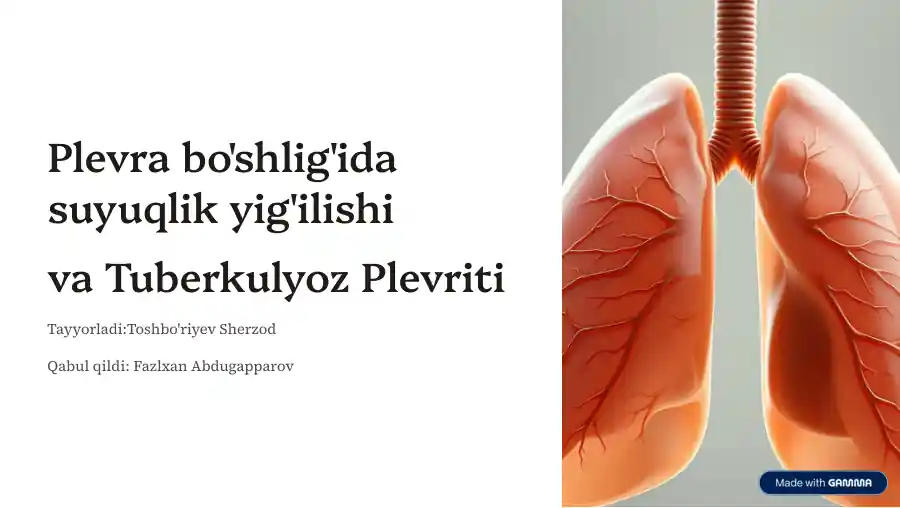 Plevra bo'shlig'ida suyuqlik yig'ilishi va Tuberkulyoz Plevriti