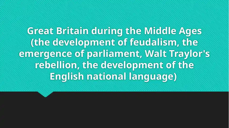 Great Britain during the Middle Ages