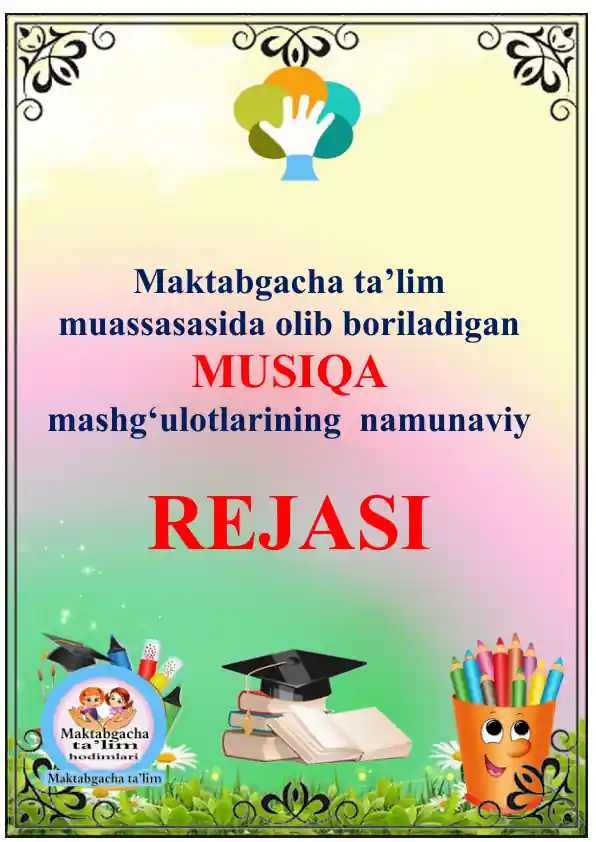 Maktabgacha ta’limda musiqa mashg‘ulotlarining namunaviy rejasi