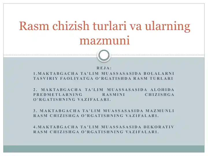 Rasm chizish turlari va ularning mazmuni