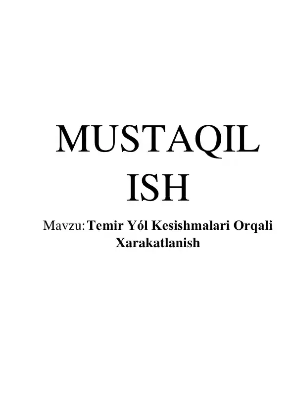 Temir Yo'l Kesishmalari Orqali Harakatlanish