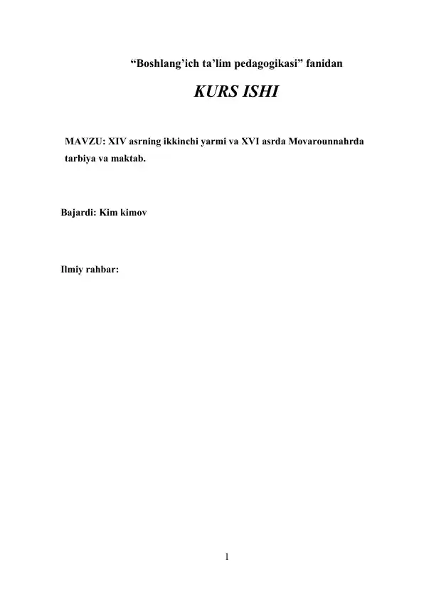 XIV asrning ikkinchi yarmi va XVI asrda Movarounnahrda tarbiya va maktab