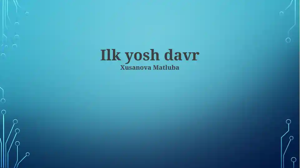 Ilk yosh davr