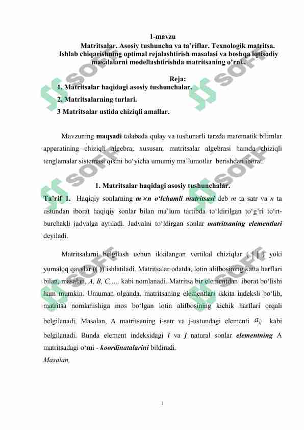 Matritsalar. Asosiy tushuncha va ta’riflar. Texnologik matritsa. Ishlab ...