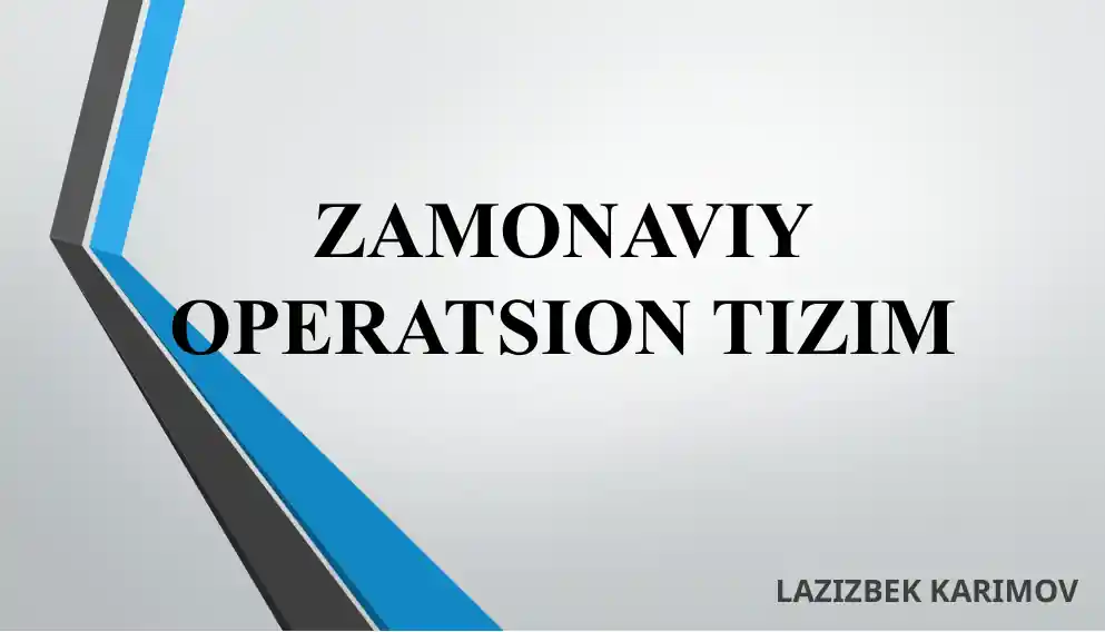 Zamonaviy operatsion tizim