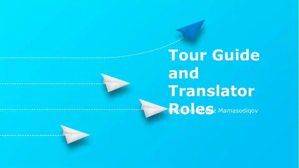 Tour Guide and Translator Roles