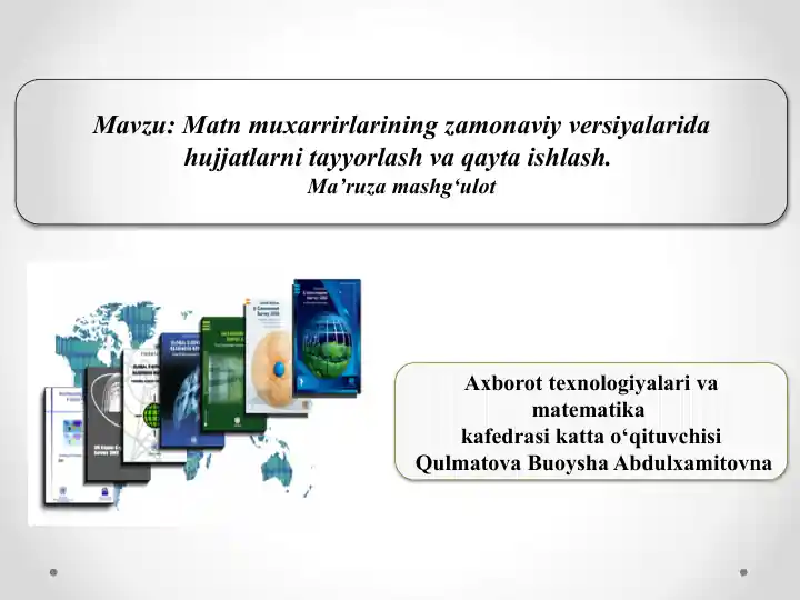 Matn va taqdimot muxarrirlari va ularda sohaga oid hujjatlarni ...