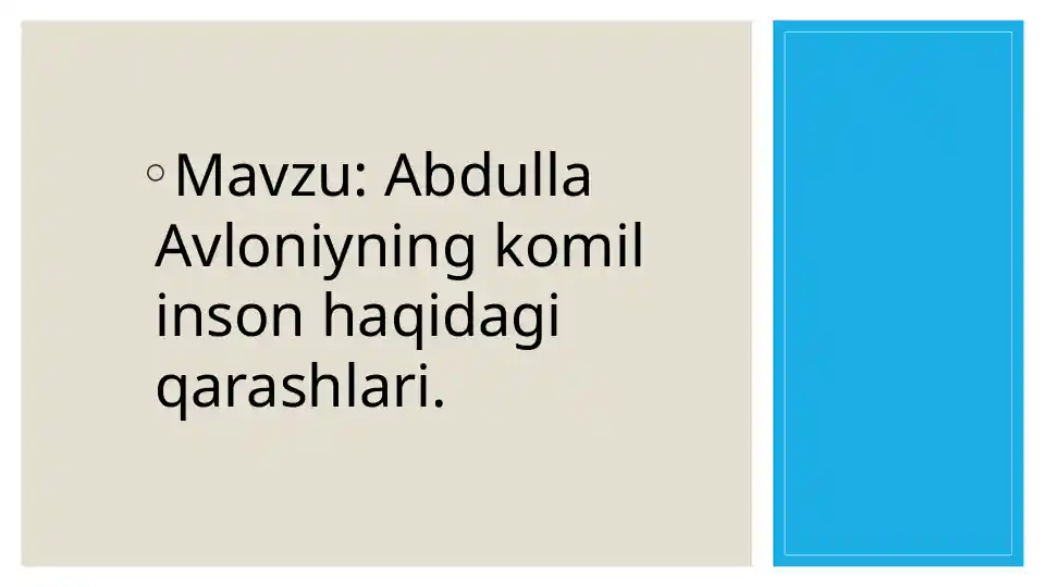 Abdulla Avloniyning komil inson haqidagi qarashlari