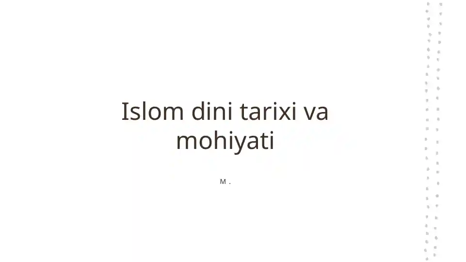 Islom dini tarixi va mohiyati