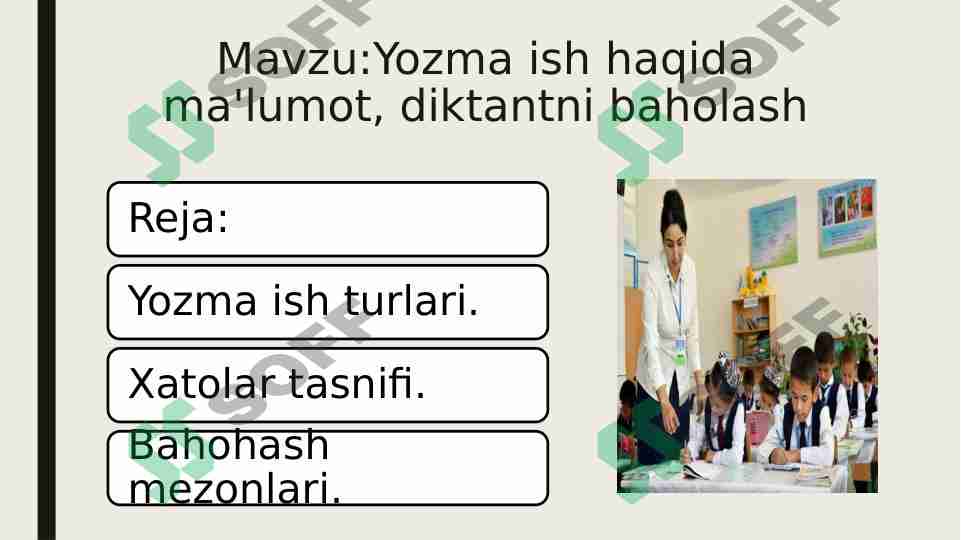 Yozma ish haqida ma'lumot, diktantni baholash