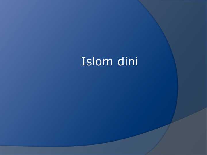 Islom dining vujudga kelishi va tarqalishi bilan umumiy tanishish