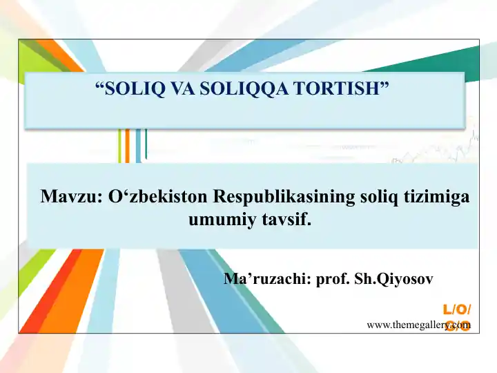 Soliq va soliqqa tortish (O‘zbekiston Respublikasining soliq tizimiga ...