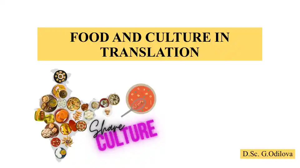 FOOD AND CULTURE IN TRANSLATION