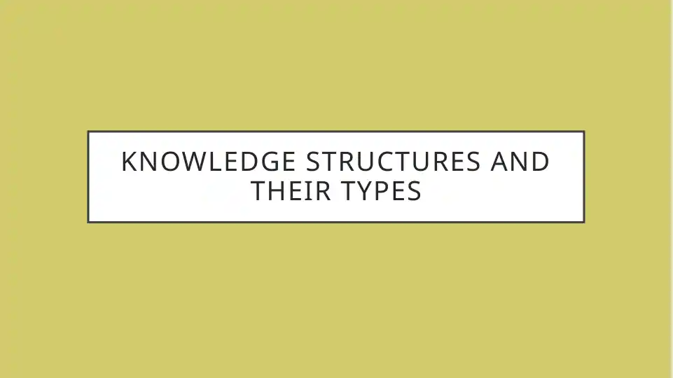 Knowledge structures and their types