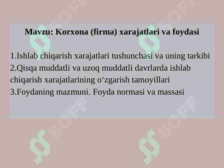 Korxona (firma) xarajatlari va foydasi