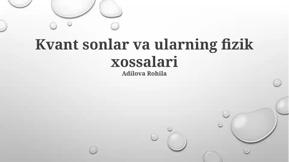 Kvant sonlar va ularning fizik xossalari