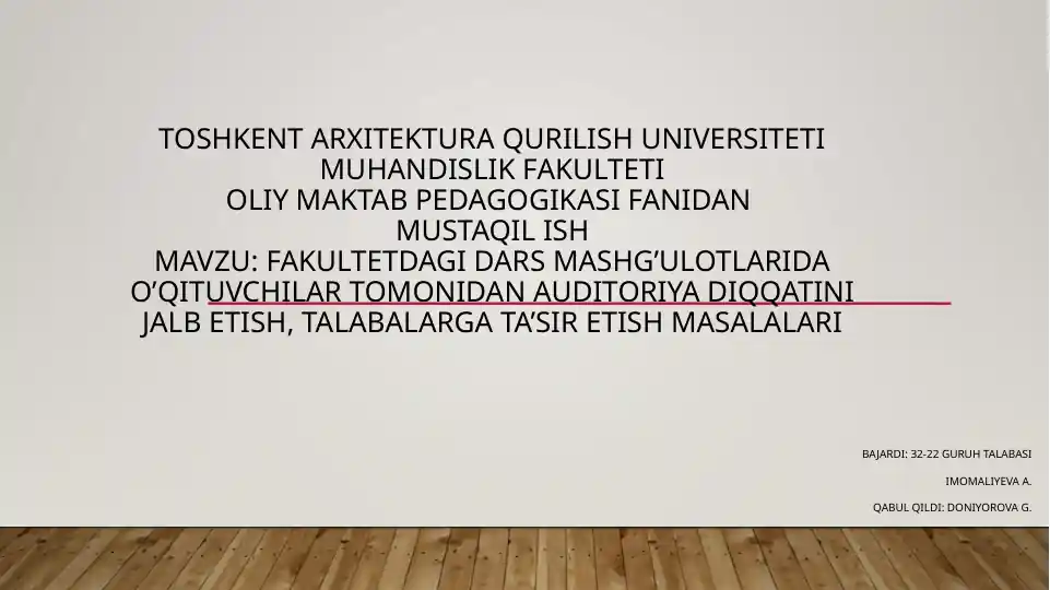 Auditoriya diqqatini jalb etish va ta'sir etish masalalari