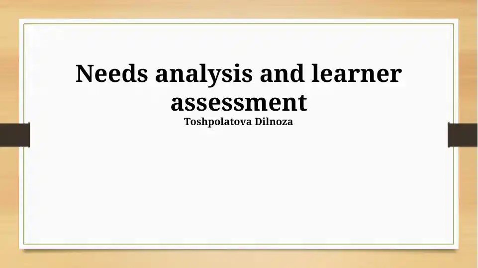 Needs analysis and learner assessment