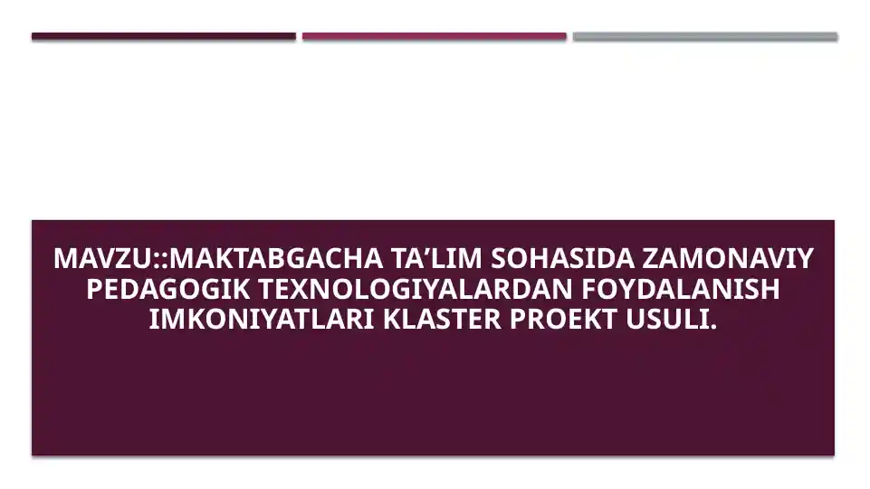 Maktabgacha taʼlim sohasida Zamonaviy pedagogik texnologiyalardan ...