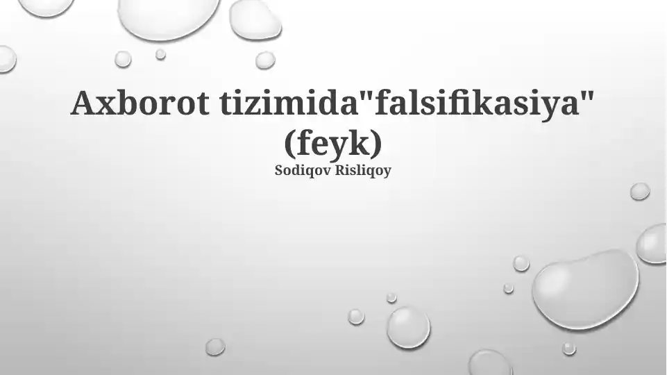 Axborot tizimida "falsifikasiya" (feyk) taqdimoti