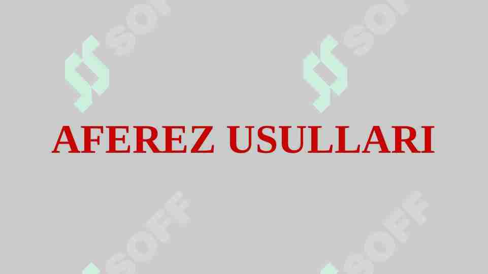 AFEREZ USULLARI