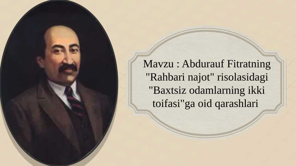Abdurauf Fitratning "Rahbari najot" risolasidagi "Baxtsiz odamlarning ...