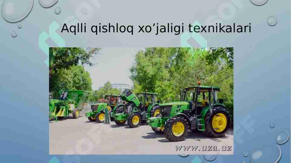 Aqlli qishloq xo’jaligi texnikalari