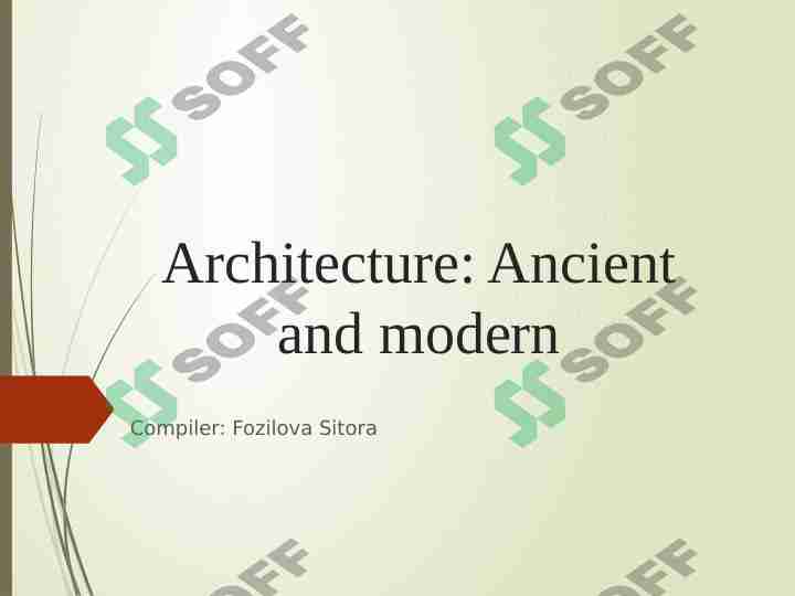 Architecture: Ancient and modern