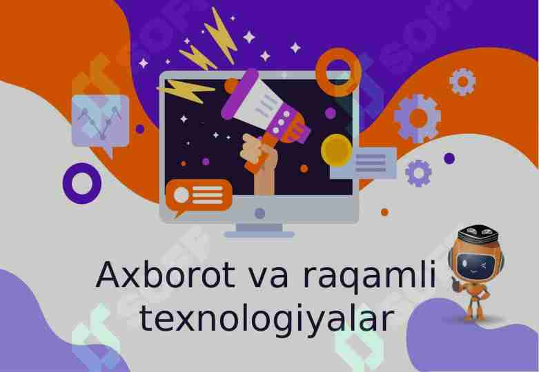 Axborot va raqamli texnologiyalar