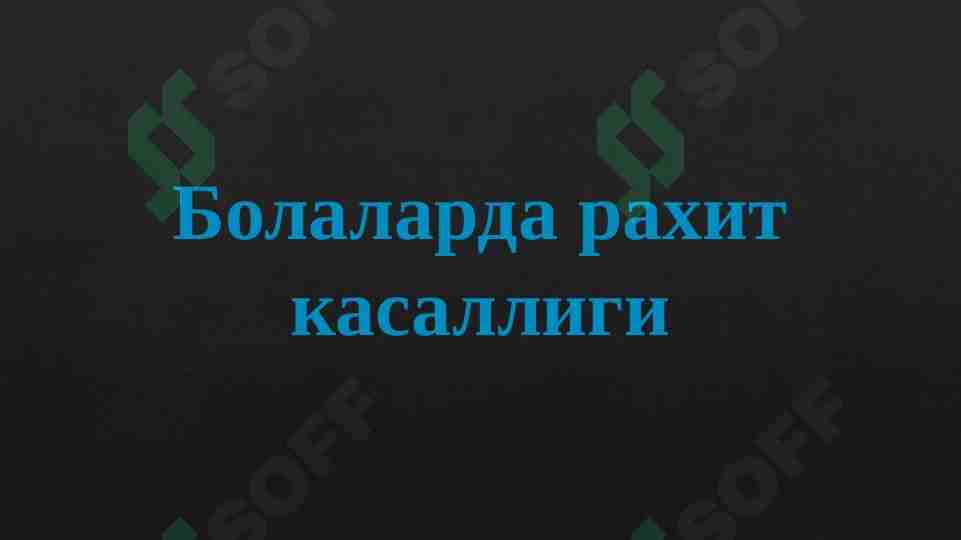 BOLALARDA RAXIT KASALLIGI