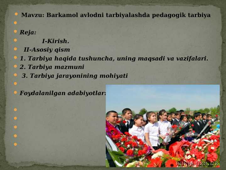 Barkamol avlodni tarbiyalashda pedagogik tarbiya