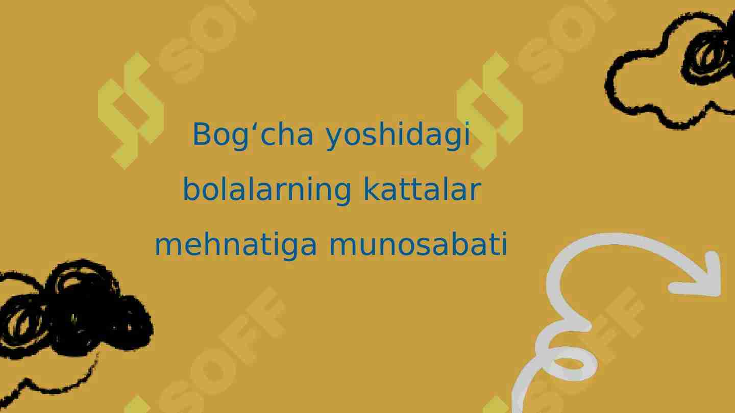 Bog‘cha yoshidagi bolalarning kattalar mehnatiga munosabati