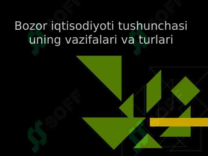 Bozor iqtisodiyoti tushunchasi uning vazifalari va turlari