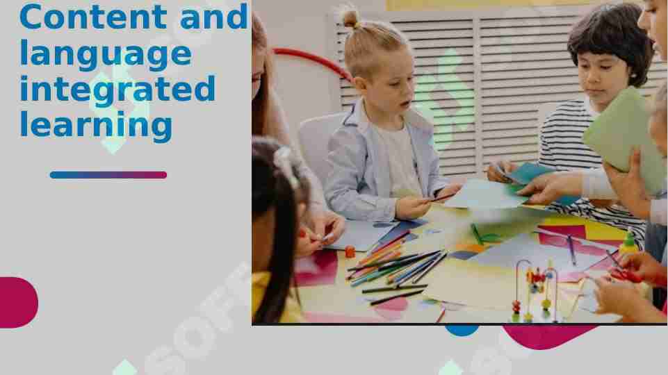 Content and language integrated learning