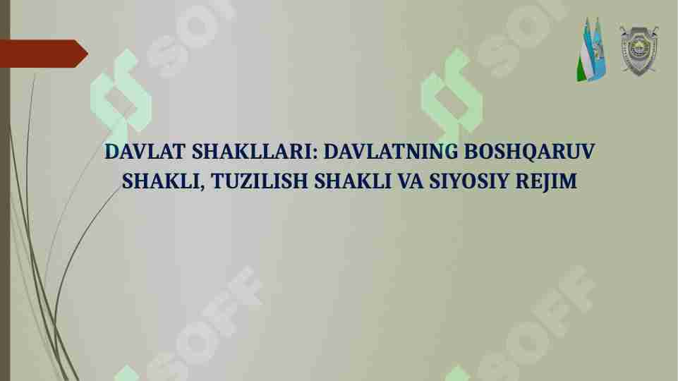 DAVLAT SHAKLLARI DAVLATNING BOSHQARUV SHAKLI, TUZILISH SHAKLI VA ...