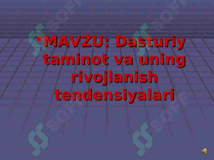 Dasturiy taminot va uning rivojlanish tendensiyalari