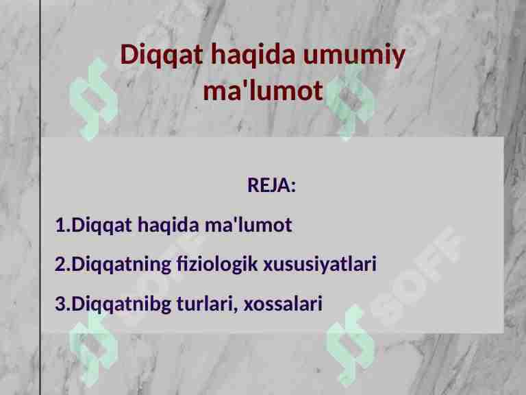 Diqqat haqida umumiy ma'lumot