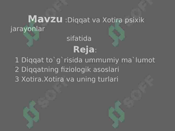 Diqqat va Xotira psixik jarayonlar sifatida