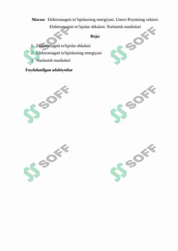 Elektromagnit toʻlqinlarning energiyasi. Umov-Poyntning vektori ...