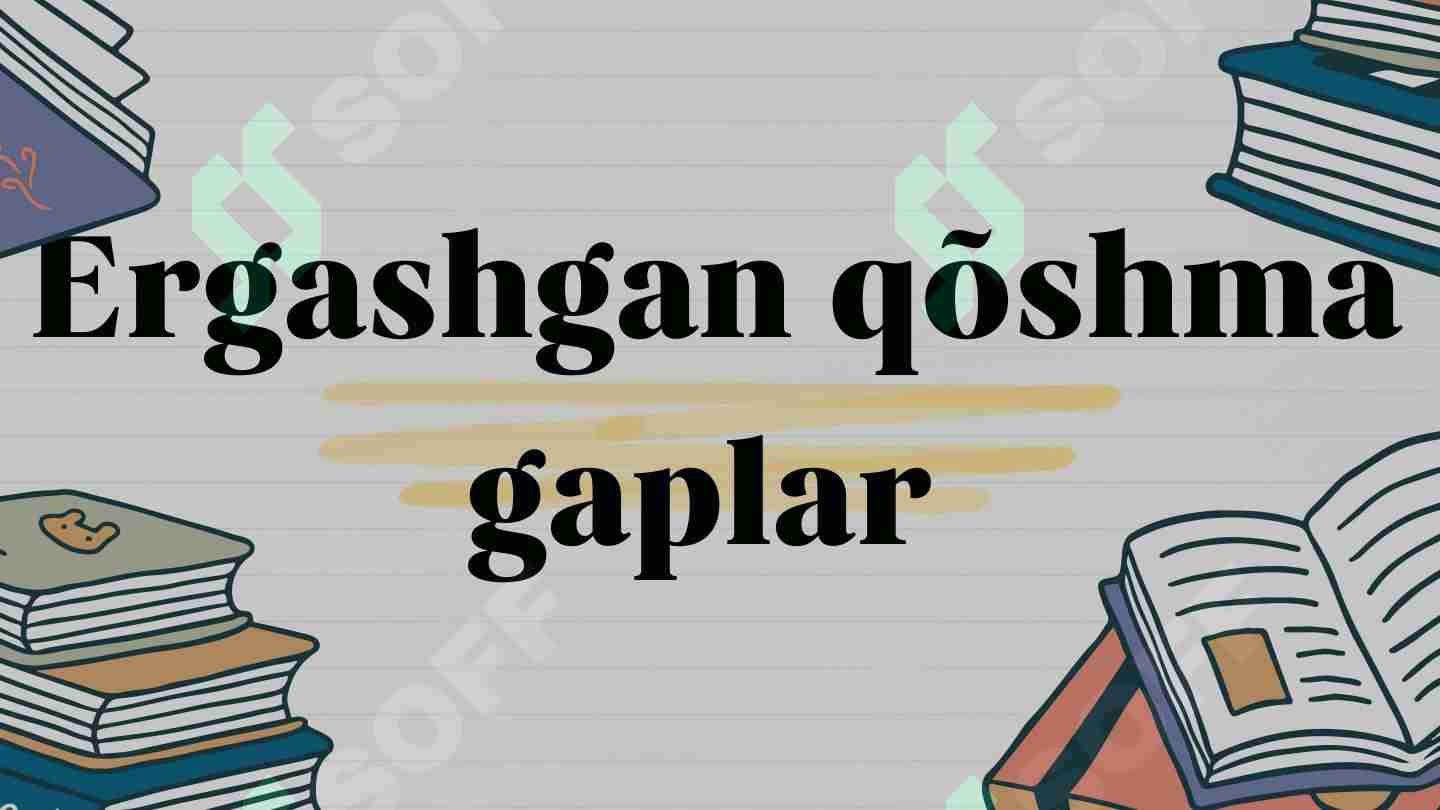 Ergashgan qo'shma gaplar