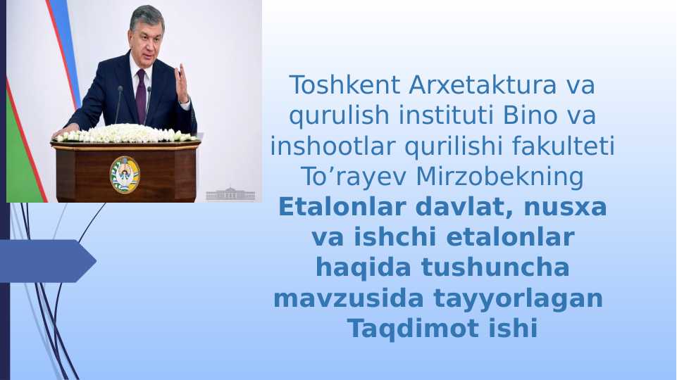 Etalonlar davlat, nusxa va ishchi etalonlar haqida tushuncha