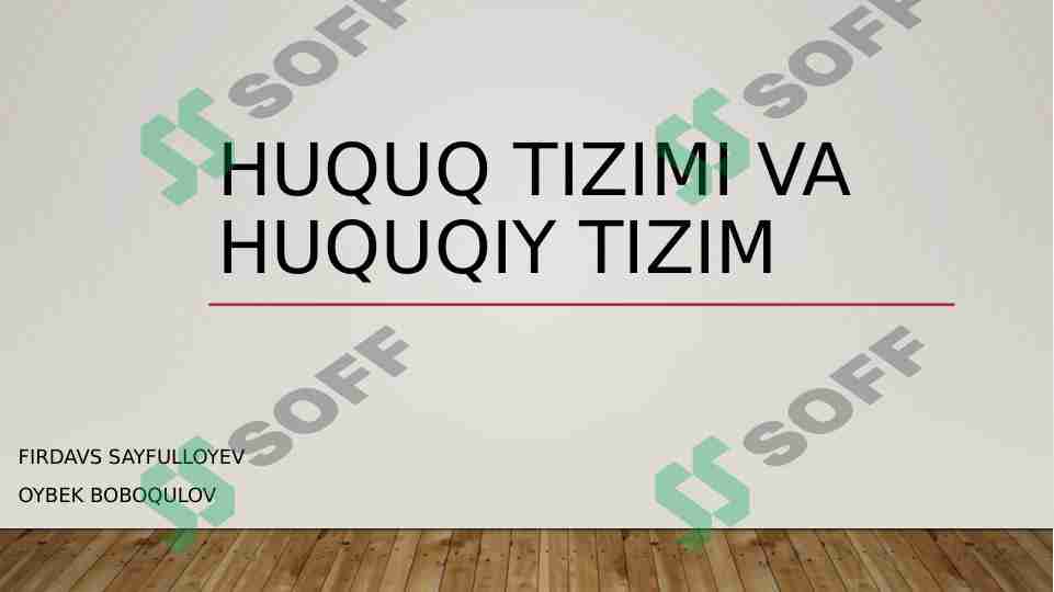 Huquq tizimi va huquqiy tizim huquqiy prezentatsiya